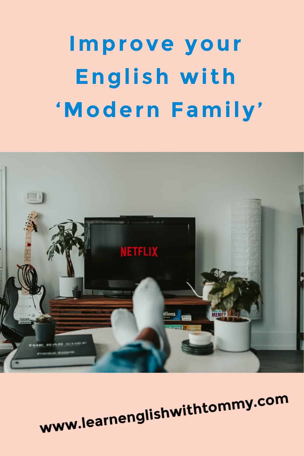 Improve your Idioms with 'Modern Family' - Learn English with Tommy