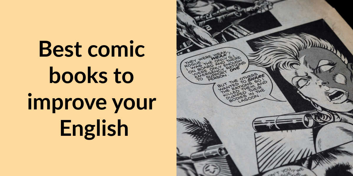 6 Best comic books to improve your English - Learn English with Tommy